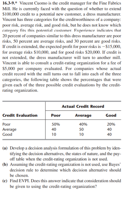 16.3-9. Vincent Cuomo is the credit manager for the | Chegg.com