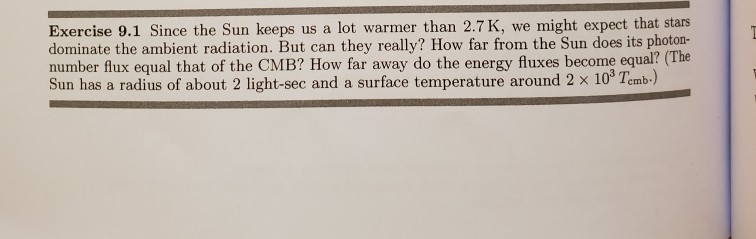 Solved Exercise 9.1 Since the Sun keeps us a lot warmer than | Chegg.com