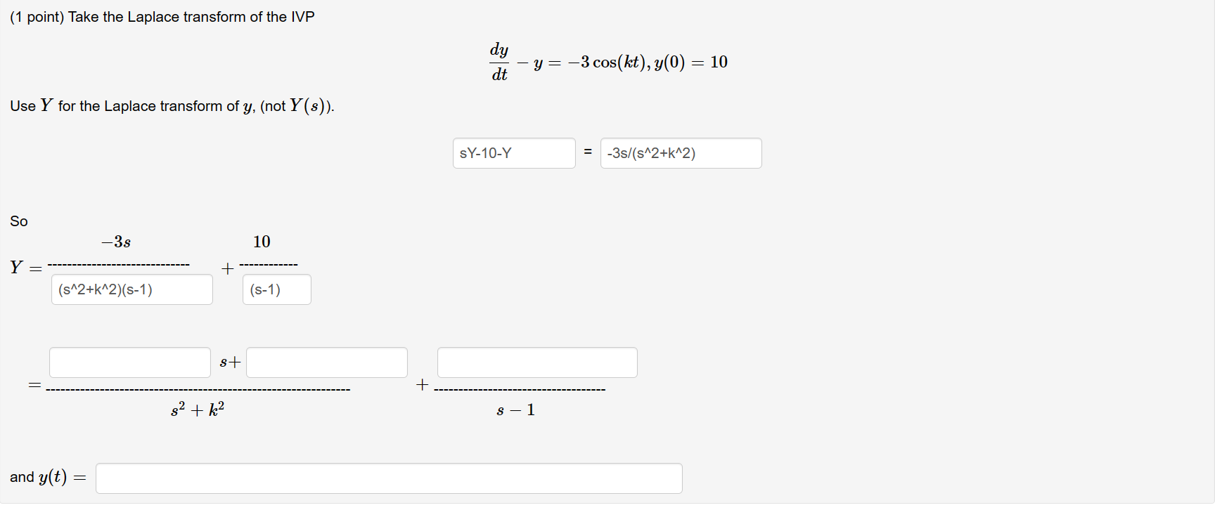 Solved (1 point) Take the Laplace transform of the IVP | Chegg.com