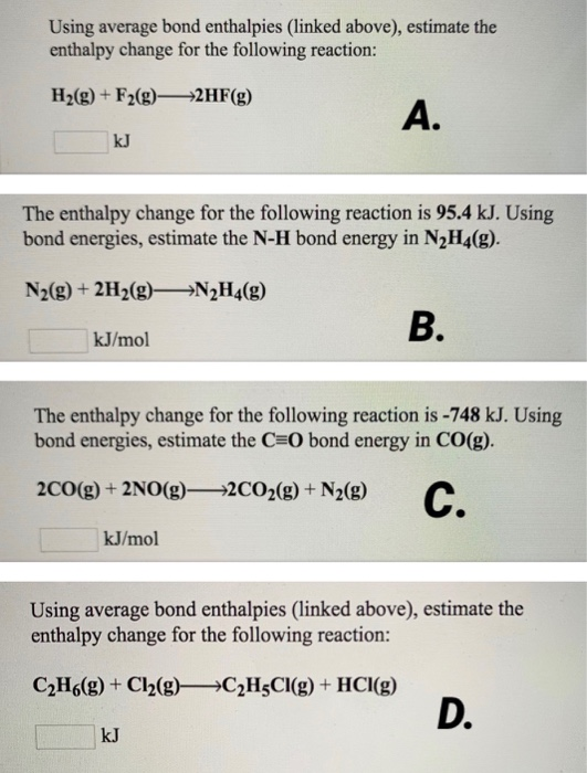Solved Using average bond enthalpies (linked above), | Chegg.com