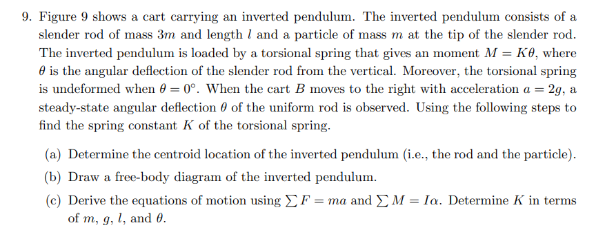 Solved Figure 9 shows a cart carrying an inverted pendulum. | Chegg.com