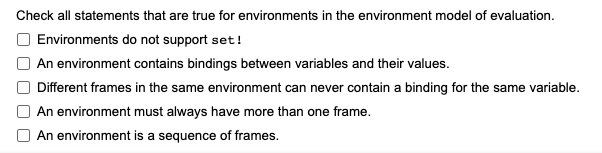 Solved Check all statements that are true for environments | Chegg.com