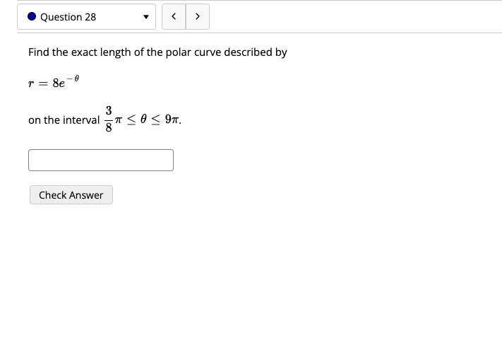 Solved Find the exact length of the polar curve described by | Chegg.com
