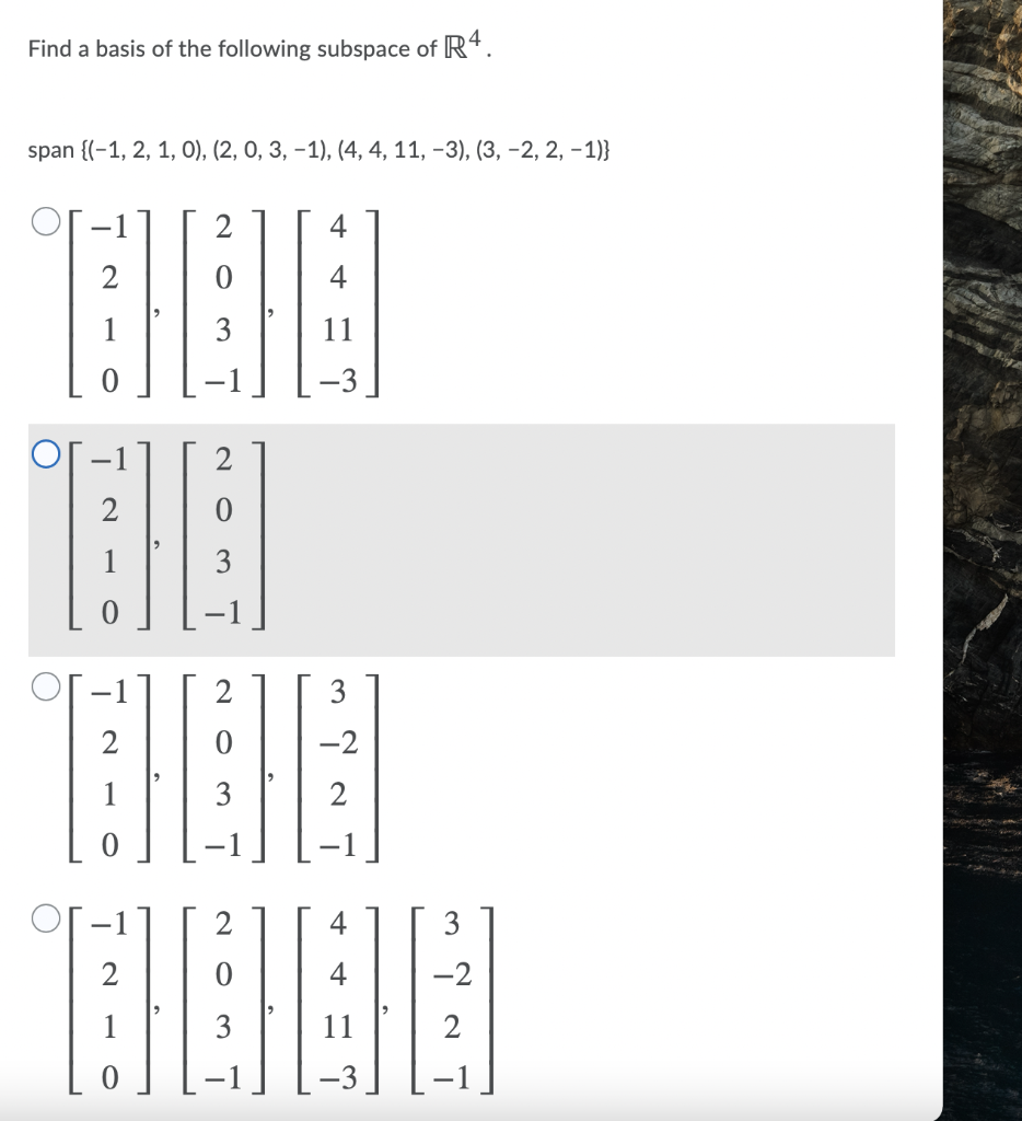 Solved Find a basis of the following subspace of R4. span | Chegg.com