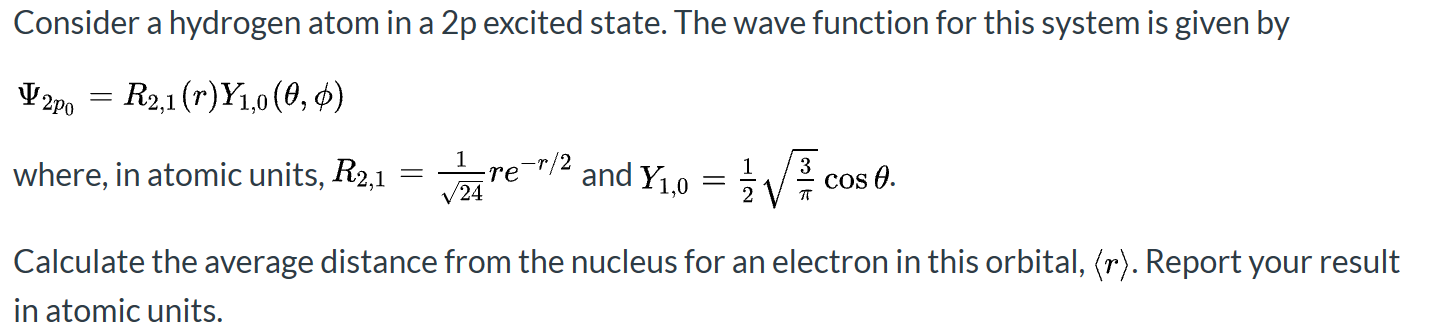 Solved Consider a hydrogen atom in a 2p excited state. The | Chegg.com