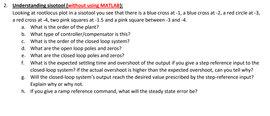 Solved 2. Understanding sisotool (without using MATLAB) | Chegg.com