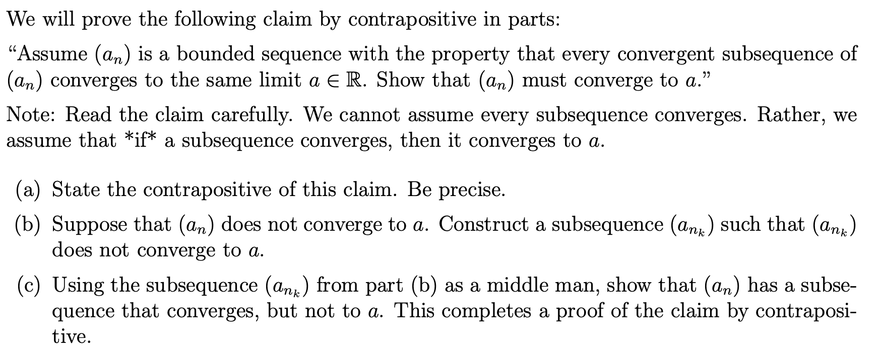 Solved We will prove the following claim by contrapositive | Chegg.com