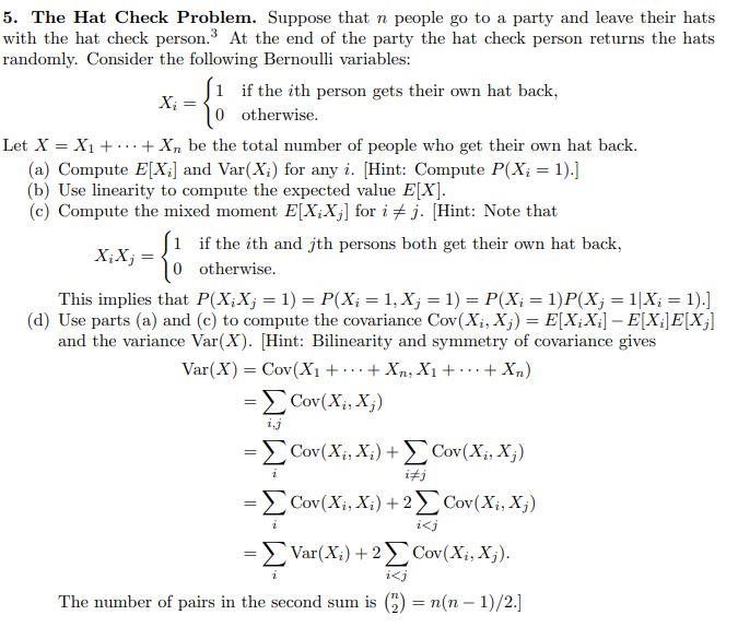 Solved = 5. The Hat Check Problem. Suppose that n people go | Chegg.com