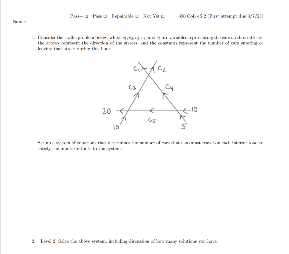 Solved 1. Consider the traffic problem below, where | Chegg.com