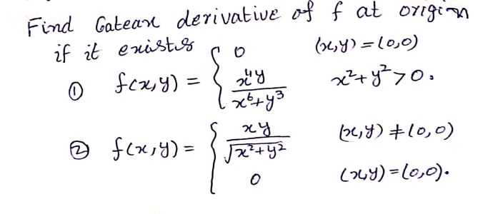 Solved 0 Find Gateau derivative of fat originta if it | Chegg.com