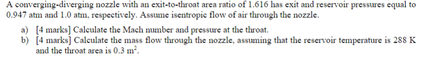 Solved A converging-diverging nozzle with an exit-to-throat | Chegg.com