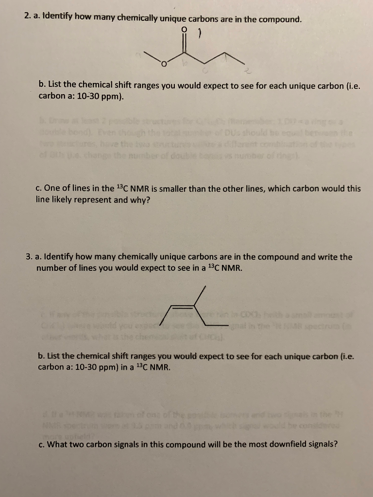 Solved 2. a. identify how many chemically unique carbons are | Chegg.com
