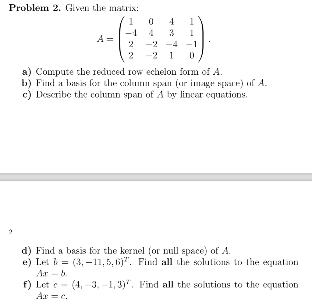 Solved Problem 2. Given the matrix: 10 41 2-2 -1 2-2 10 a) | Chegg.com