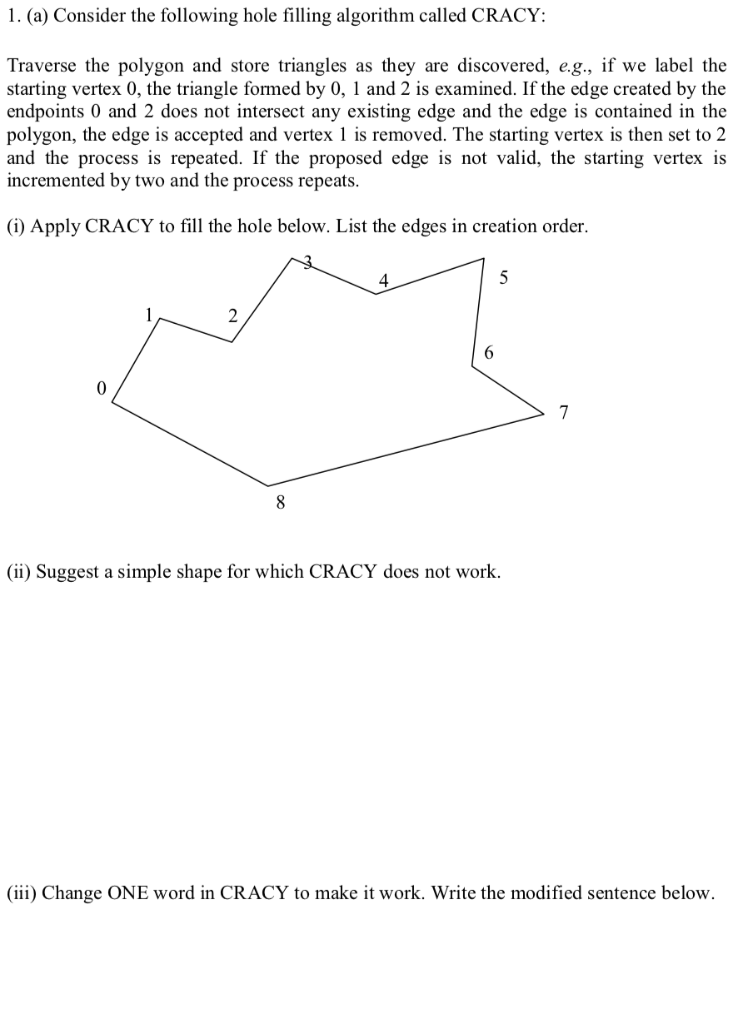 1. (a) Consider the following hole filling algorithm | Chegg.com