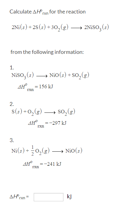 Solved Calculate AH rxn for the reaction 2Ni(s) +28(s) | Chegg.com