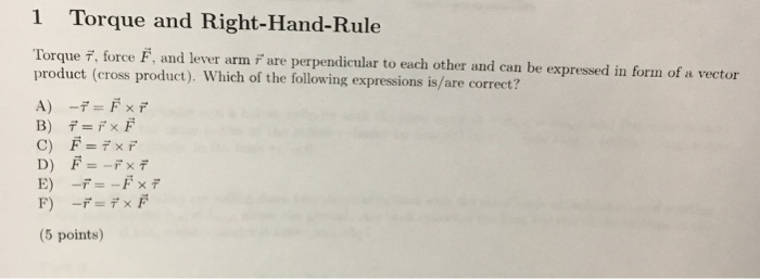 Solved 1 Torque and Right-Hand-Rule Torque , force F, and | Chegg.com