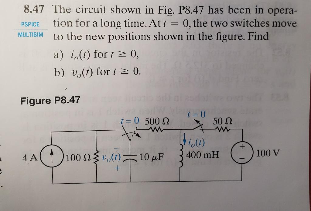 Solved 8.47 The circuit shown in Fig. P8.47 has been in | Chegg.com