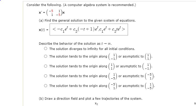 Solved Consider the following. (A computer algebra system is | Chegg.com