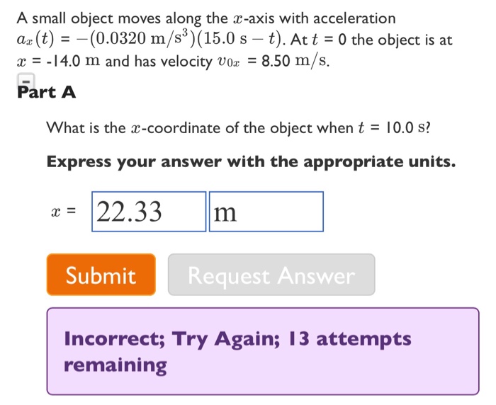 Solved A small object moves along the x-axis with | Chegg.com
