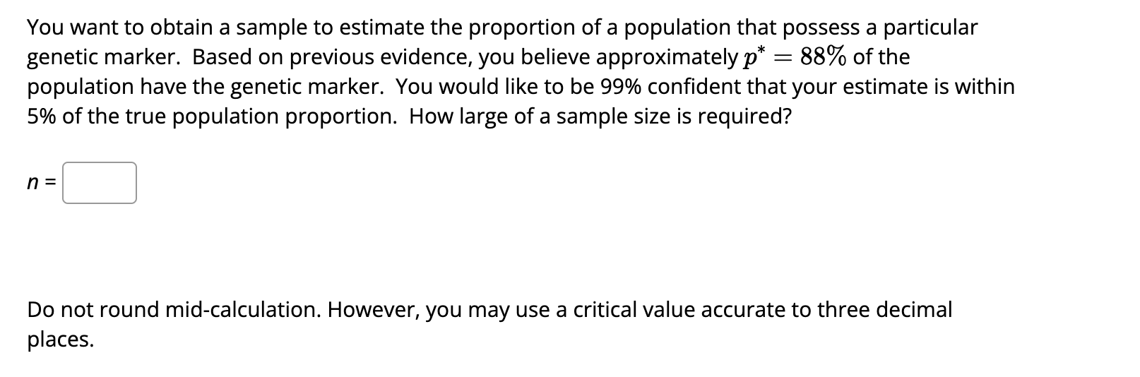 Solved You want to obtain a sample to estimate the | Chegg.com