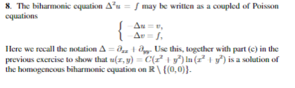 Solved 8. The biharmonic equation Ar = may be written as a | Chegg.com
