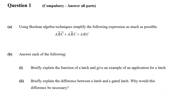 Solved Question 1 (Compulsory - Answer all parts) (a) Using | Chegg.com
