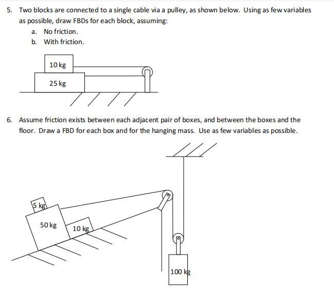 Solved 5. Two blocks are connected to a single cable via a | Chegg.com