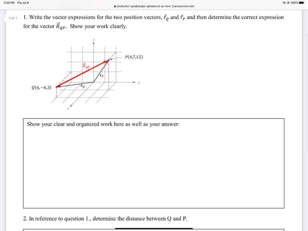 Solved 1. Write the vector expressions for the two position | Chegg.com