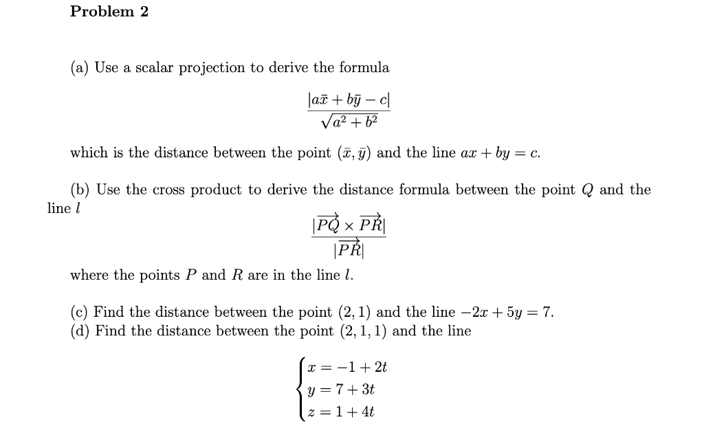 Solved Problem 2 (a) Use a scalar projection to derive the | Chegg.com