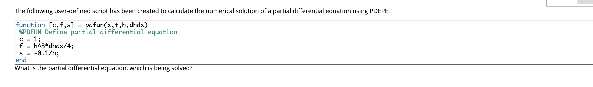 Solved 4 The Matlab function pdepe is used to calculate the | Chegg.com