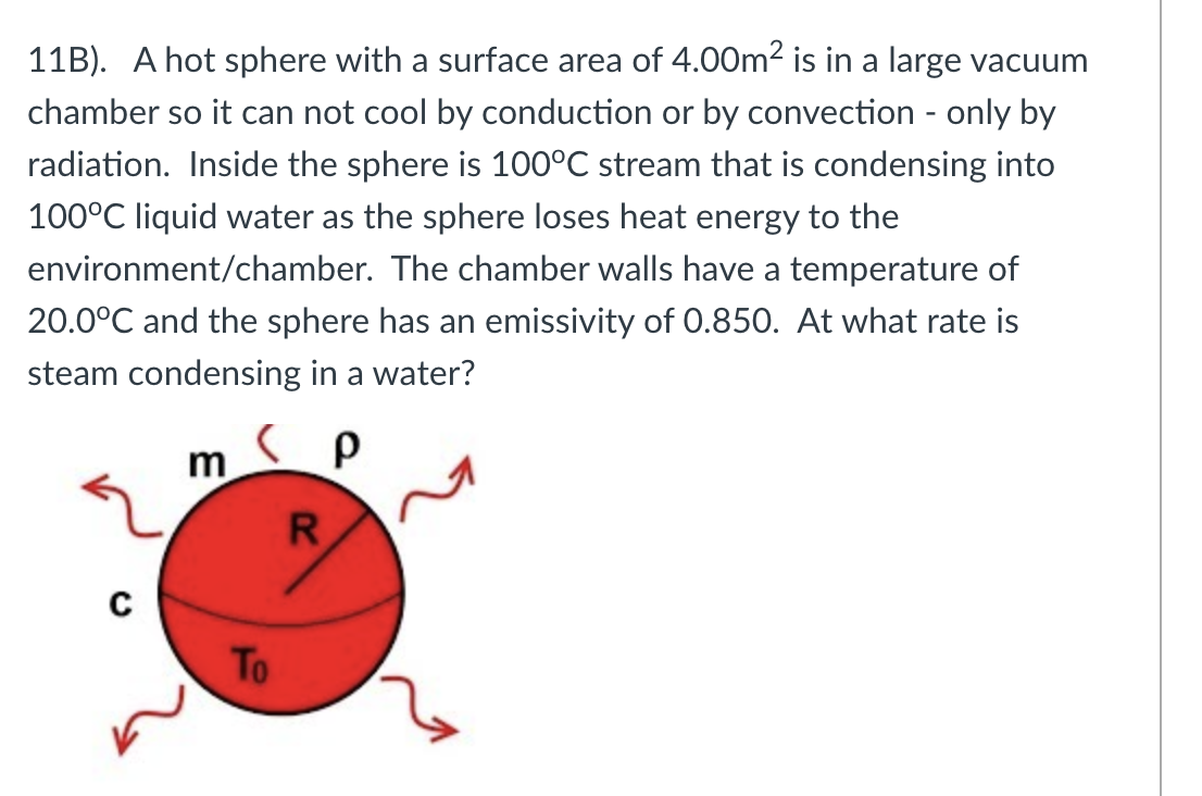 Solved 11B). A hot sphere with a surface area of 4.00m² is | Chegg.com