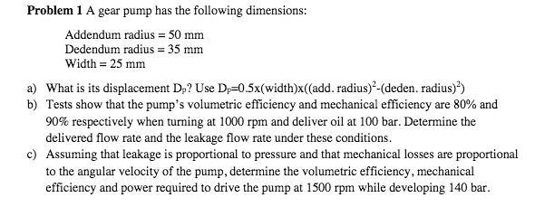 Solved Problem 1 A gear pump has the following dimensions: | Chegg.com