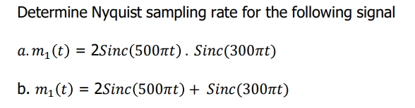 Solved Determine Nyquist sampling rate for the following | Chegg.com