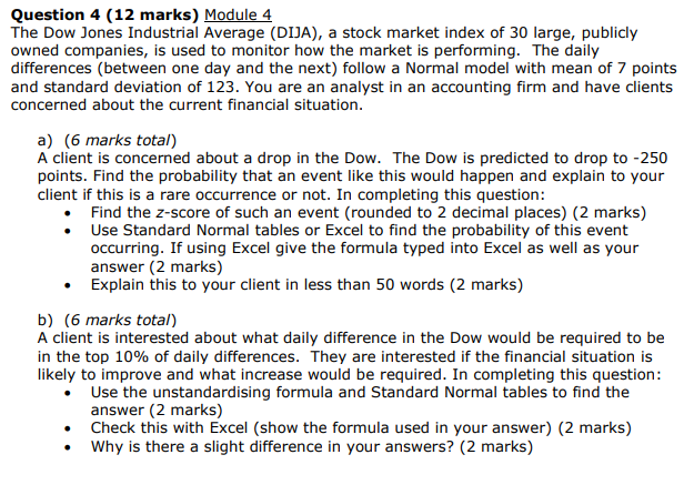 Solved Question 4 (12 marks) Module 4 The Dow Jones | Chegg.com