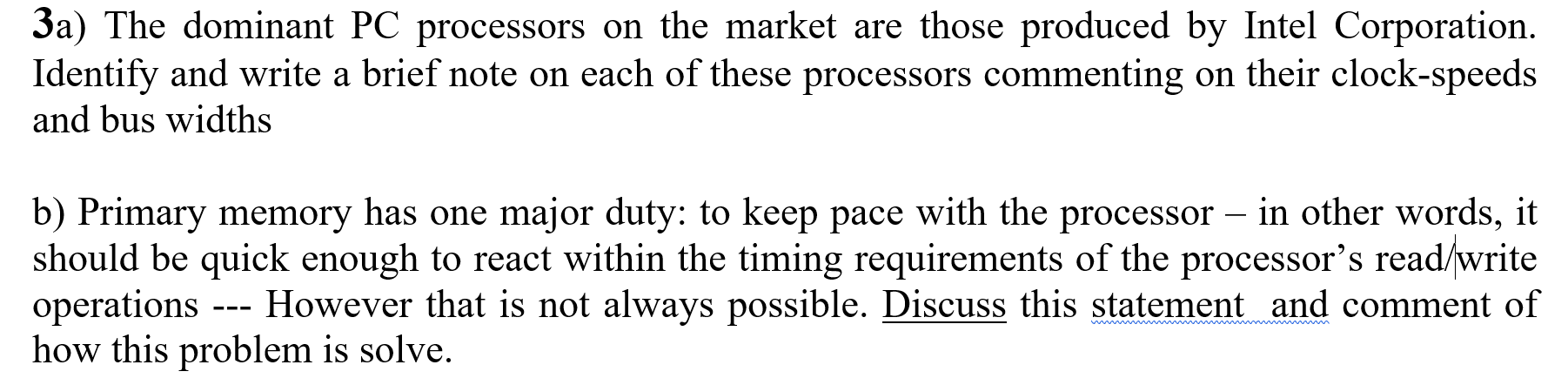 Solved 3a) The dominant PC processors on the market are | Chegg.com