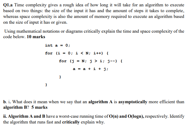Solved Q1.a Time complexity gives a rough idea of how long | Chegg.com