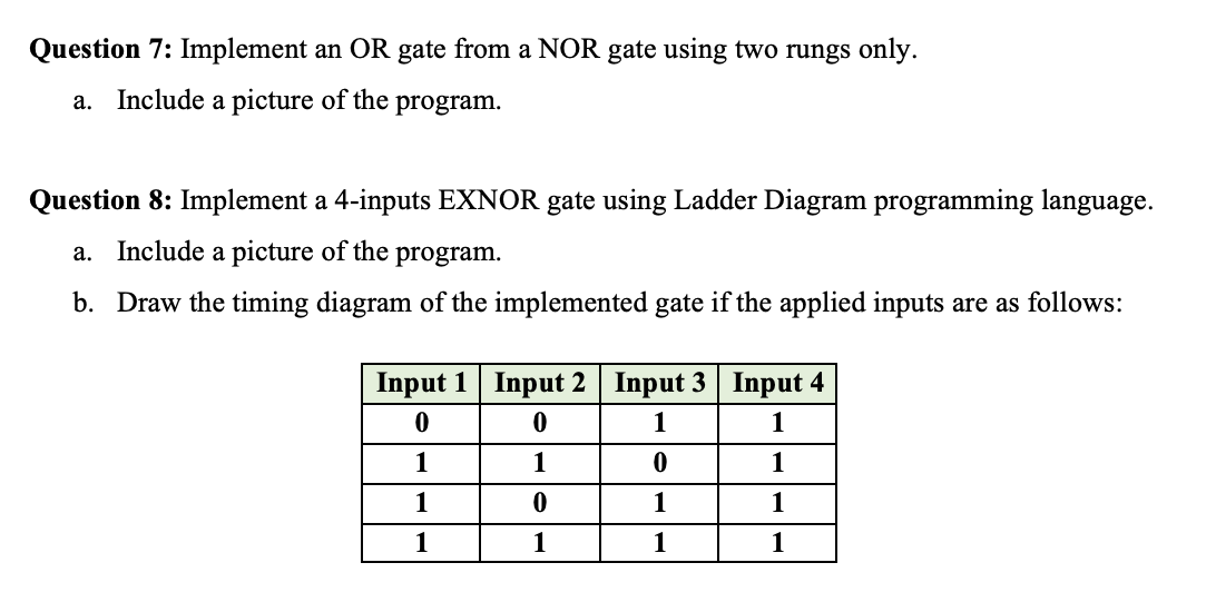 Solved Question 7: Implement an OR gate from a NOR gate | Chegg.com