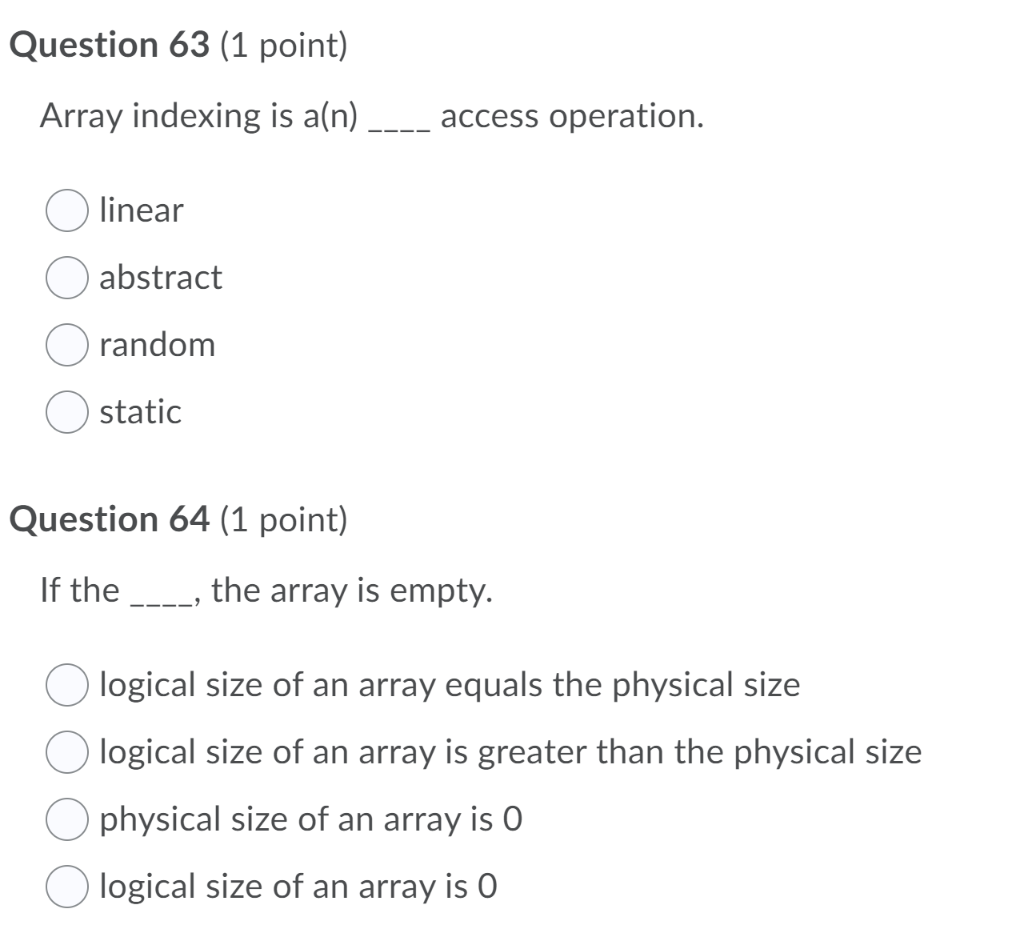 Solved Question 63 (1 point) Array indexing is a(n) ____ | Chegg.com
