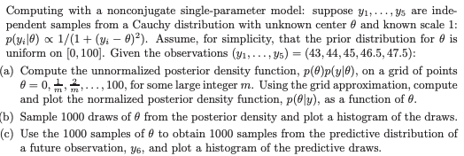 Solved Computing with a nonconjugate single-parameter model: | Chegg.com