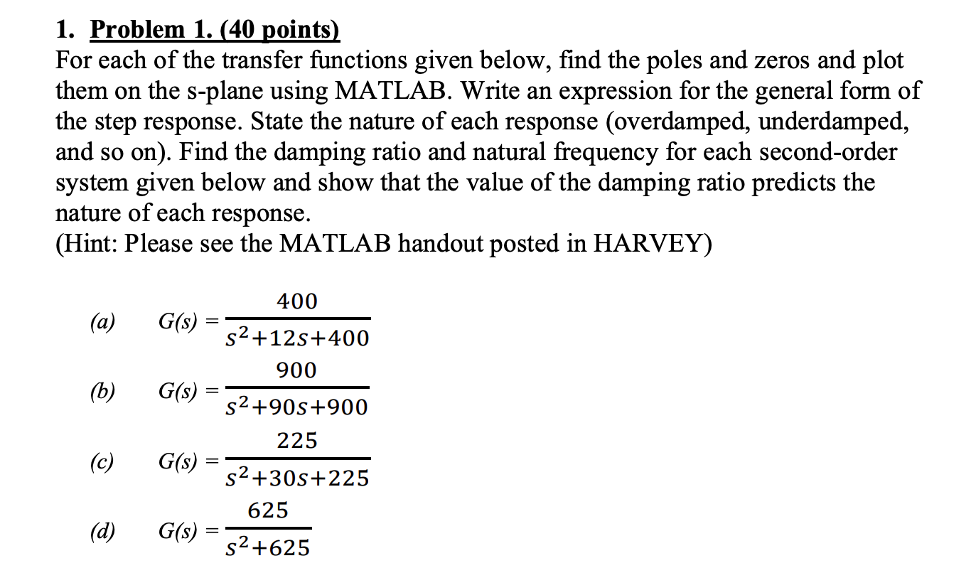 Solved 1. Problem 1. (40 points) For each of the transfer | Chegg.com