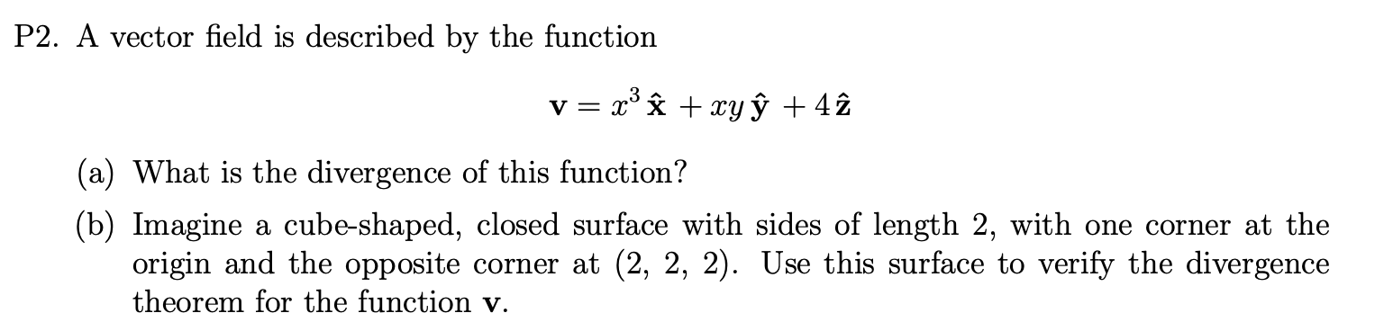 Solved P2. A vector field is described by the | Chegg.com