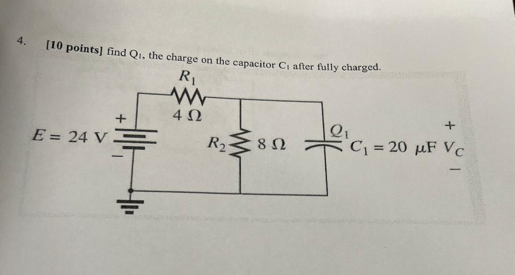 Solved [10 points] find Q1, the charge on the capacitor C1 | Chegg.com
