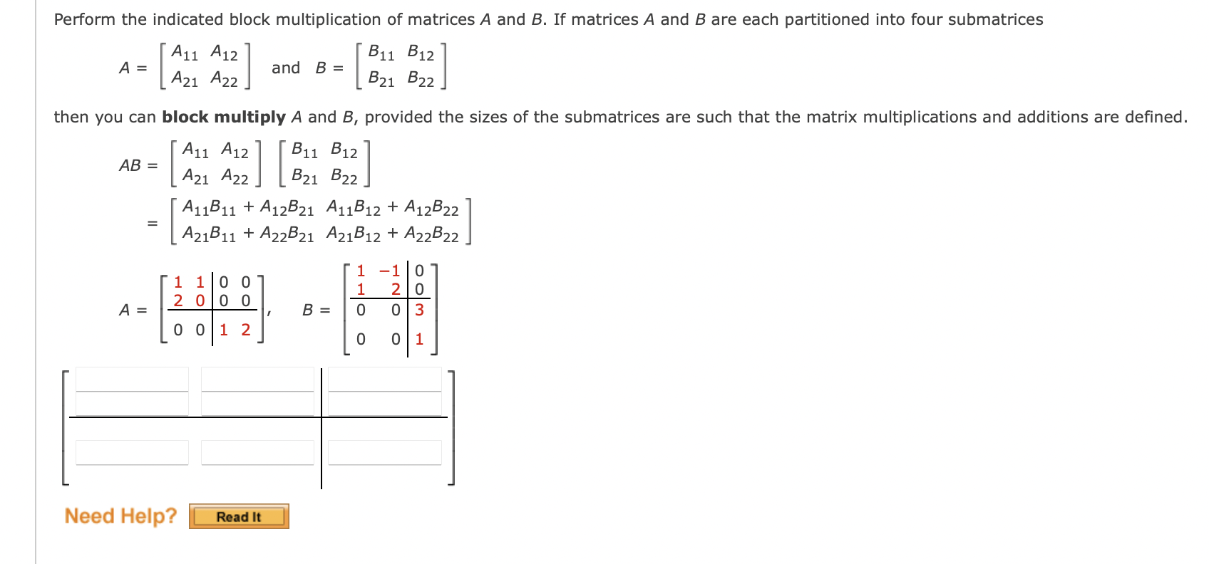 Solved Perform the indicated block multiplication of | Chegg.com