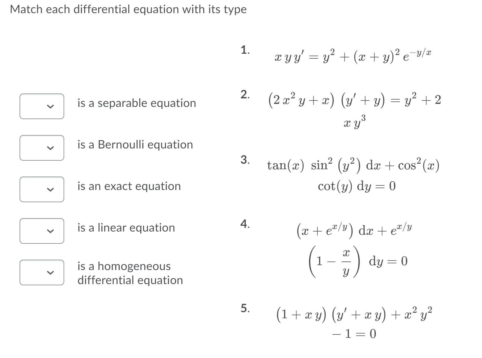 Solved Match each differential equation with its type 1. x | Chegg.com