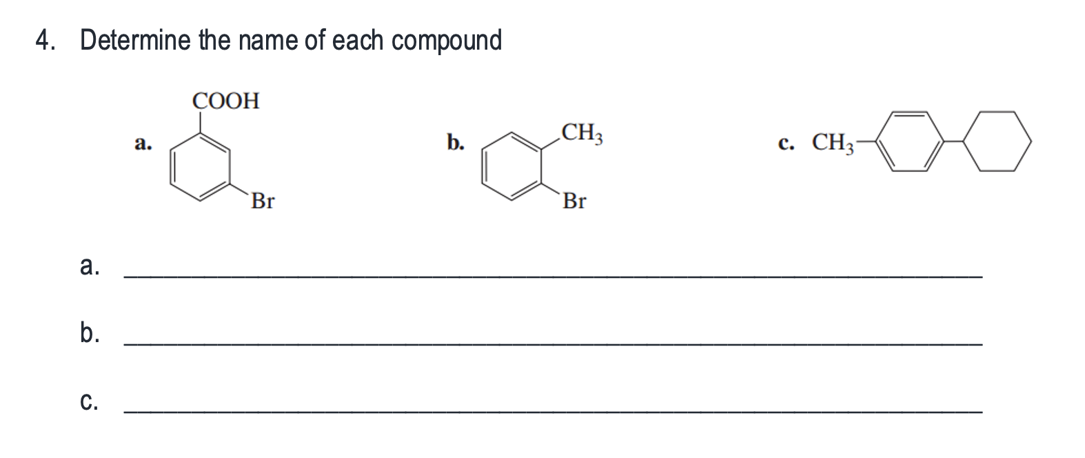 Solved 4. Determine the name of each compound COOH CH3 a. b. | Chegg.com