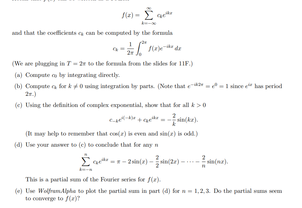[Solved]: Consider the function f(x) = x on the interval [0,