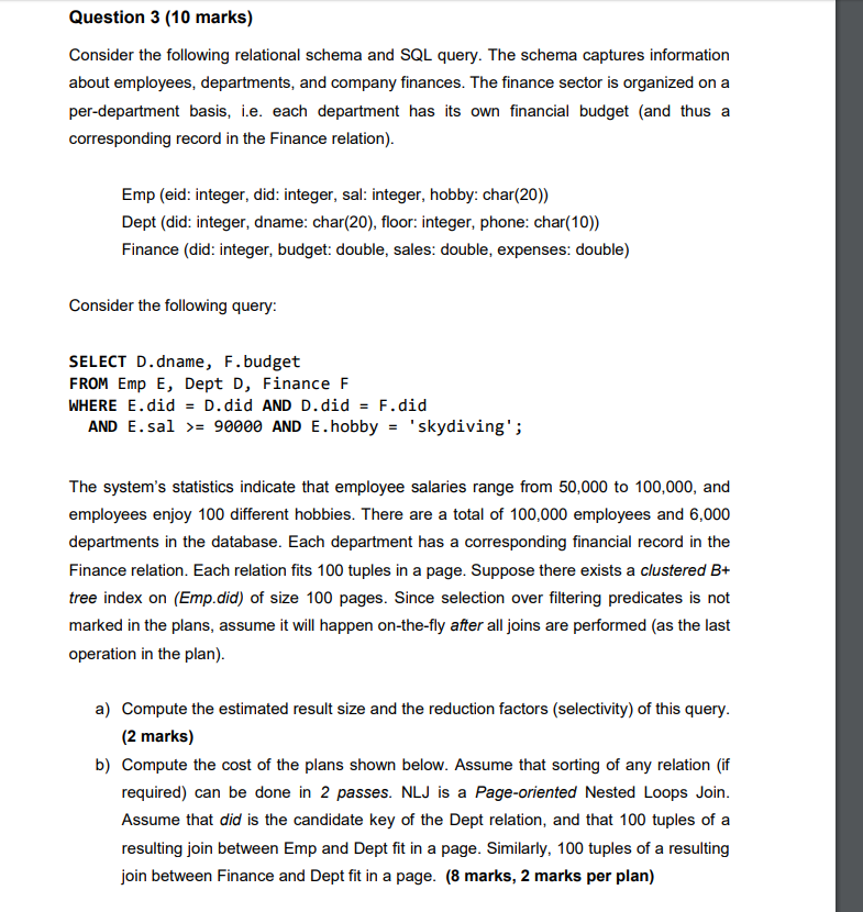 Solved Question 3 (10 marks) Consider the following | Chegg.com