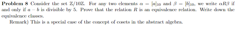 Solved Problem 8 Consider the set Z/10Z. For any two | Chegg.com