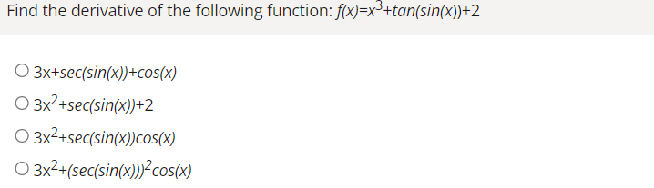 Solved Find the derivative of the following function: | Chegg.com