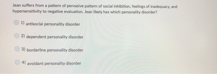 Solved Jean suffers from a pattern of pervasive pattern of | Chegg.com